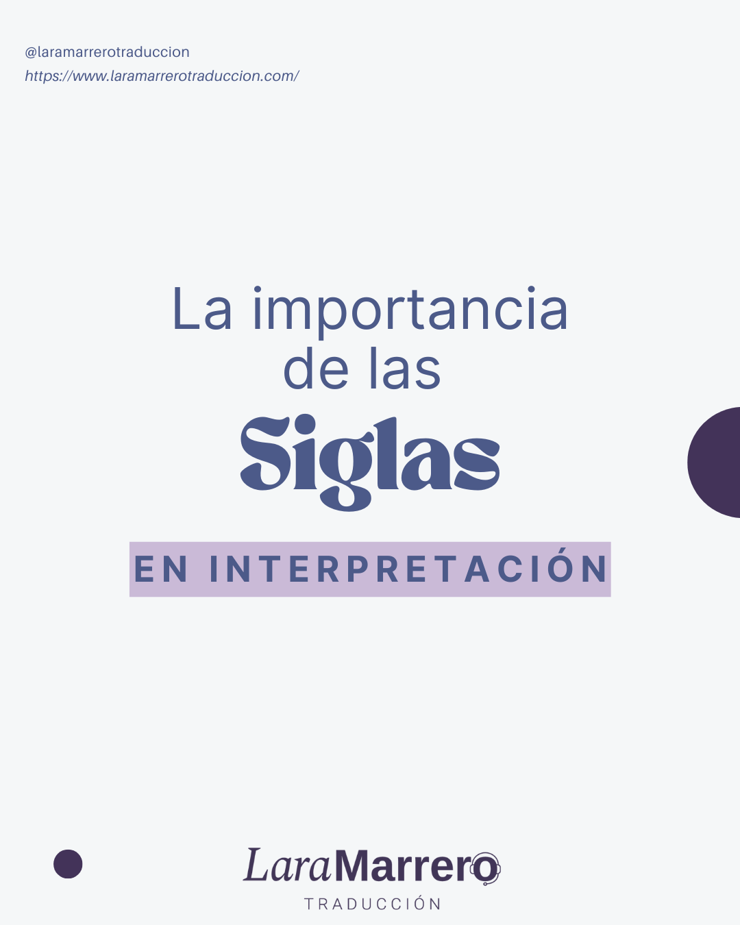 La importancia de las siglas en interpretación - Lara Marrero Traducción